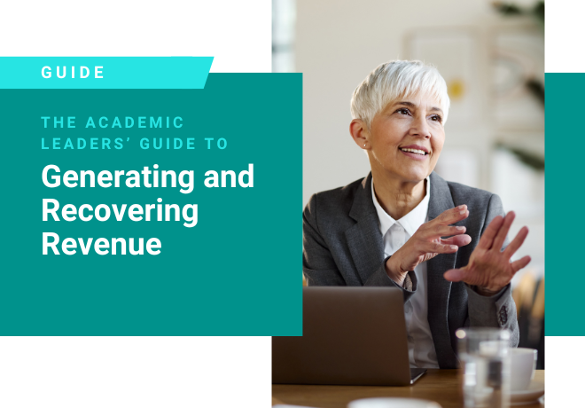 The Academic Leaders' Guide to Generating and Recovering Revenue