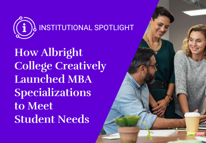 How Albright College Creatively Launched MBA Specializations to Meet ...