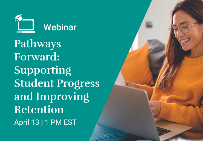 Pathways Forward: Supporting Student Progress and Improving Retention