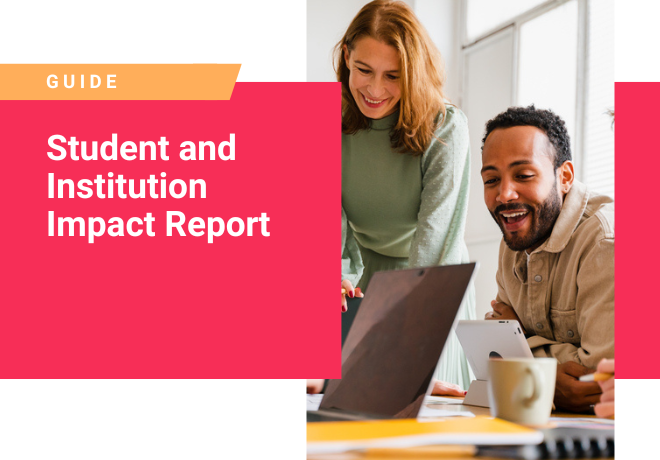 Student and Institution Impact Report